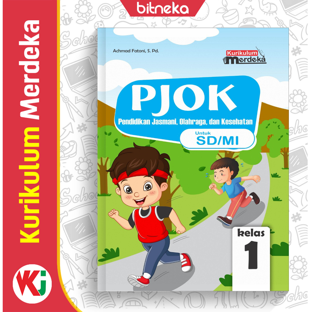 Jual Buku Siswa PJOK SD/MI Kelas 1 Kurikulum Merdeka Kurmer - Achmad Fatoni (WKJ) | Shopee Indonesia