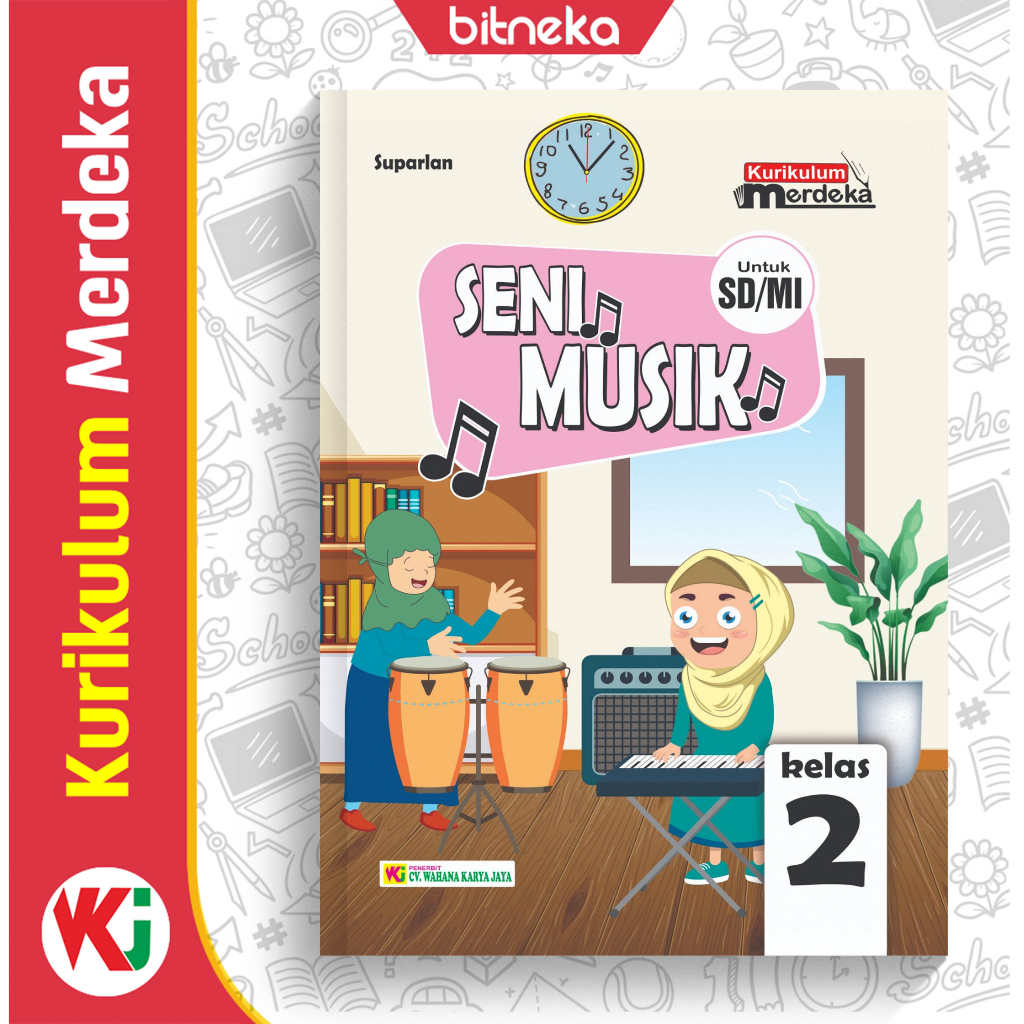 Jual Buku Siswa Seni Musik SD/MI Kelas 2 Kurikulum Merdeka Kurmer - Suparlan (WKJ) | Shopee ...