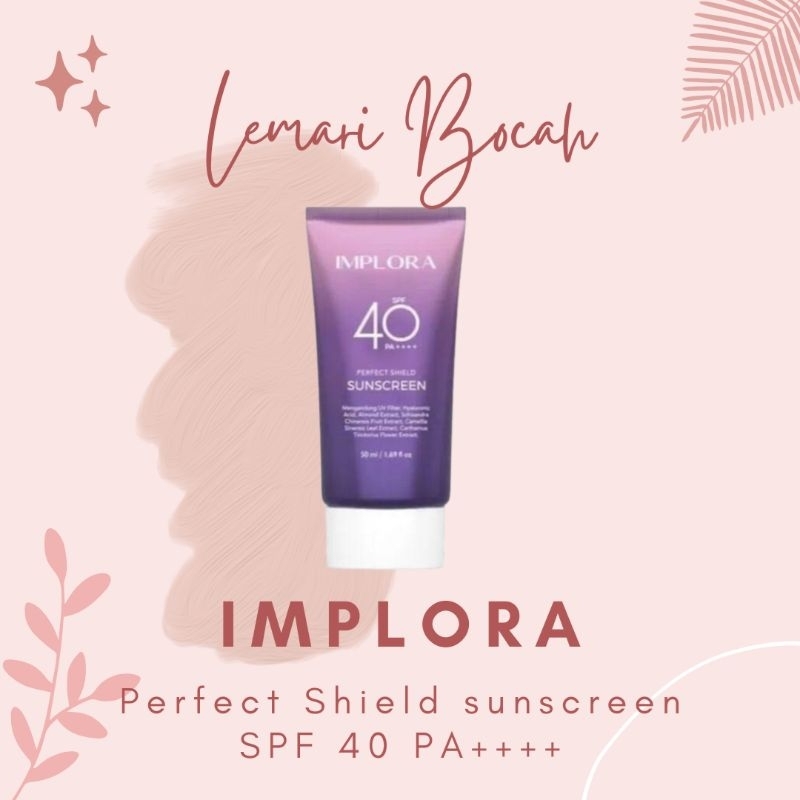 Jual Implora Perfect Shield Sunscreen SPF 40 PA++++ 50ml | Shopee Indonesia