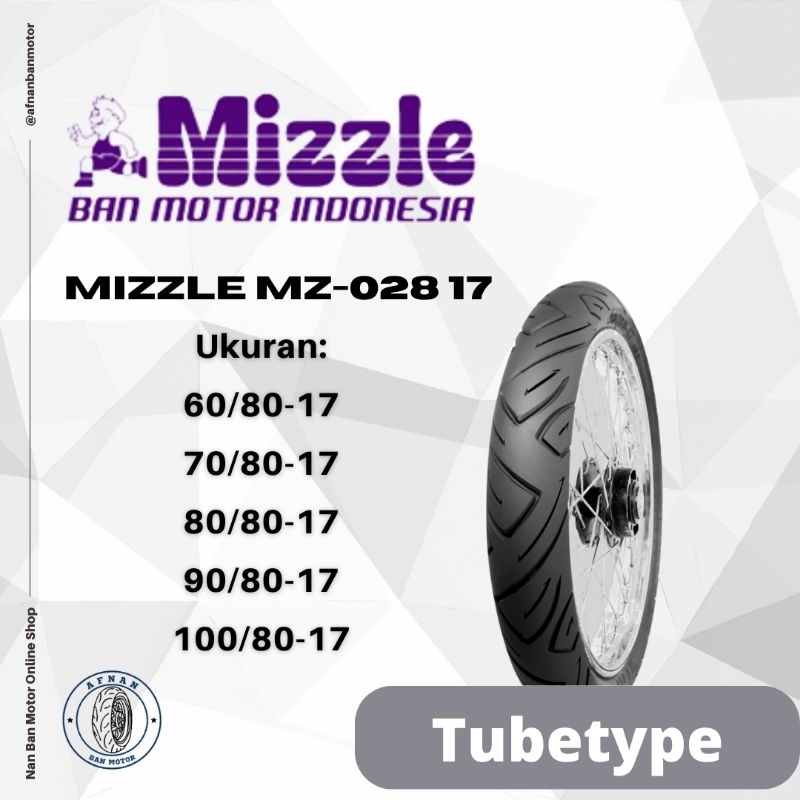 Jual BAN MOTOR MIZZLE MZ 028 NON TUBELESS UKURAN 60/80-17, 70/80-17, 80 ...