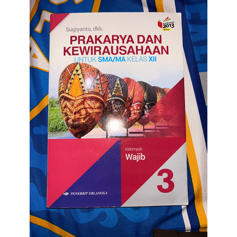 Jual Prakarya dan kewirausahaan kelas 12 penerbit erlangga | Shopee Indonesia
