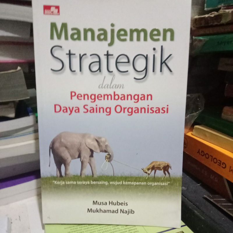 Jual Buku Manajemen Strategik dalam pengembangan daya saing organisasi | Shopee Indonesia