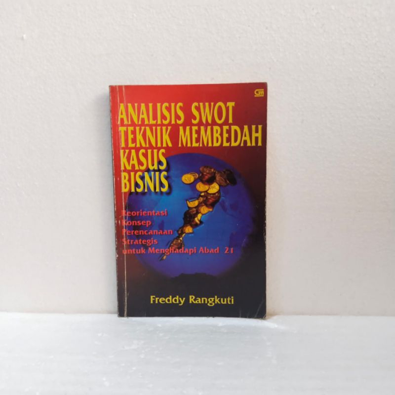 Jual Buku original ANALISIS SWOT TEKNIK MEMBEDAH KASUS BISNIA oleh ...