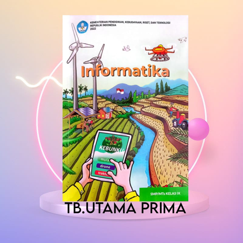 Jual BUKU SISWA INFORMATIKA KURIKULUM PENGGERAK-MERDEKA KELAS 9 SMP | Shopee Indonesia