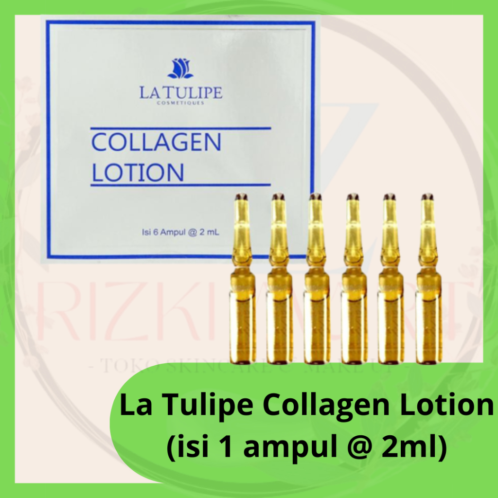 Jual *RZ_RIZKI_MART* La Tulipe Collagen Lotion (isi 1 ampul @ 2ml ...