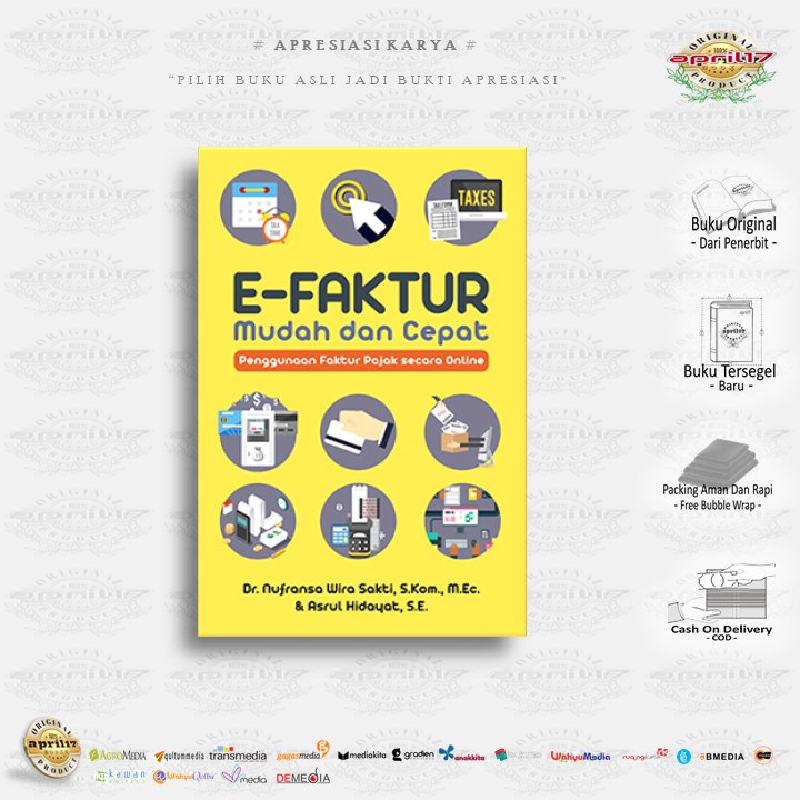 Jual BUKU E-FAKTUR MUDAH DAN CEPAT PENGGUNAAN FAKTUR PAJAK SECARA ...