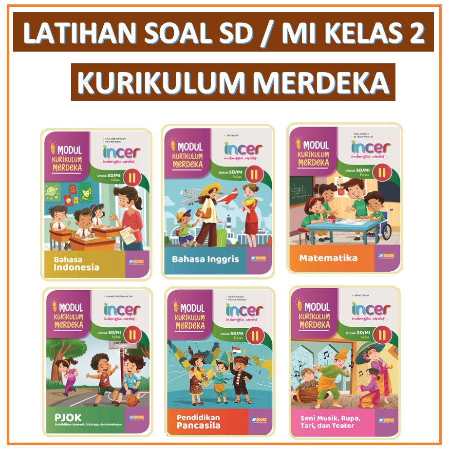 Jual Modul Latihan Soal Incer SD/MI Kelas 2 Kurikulum Merdeka - JP Books | Shopee Indonesia