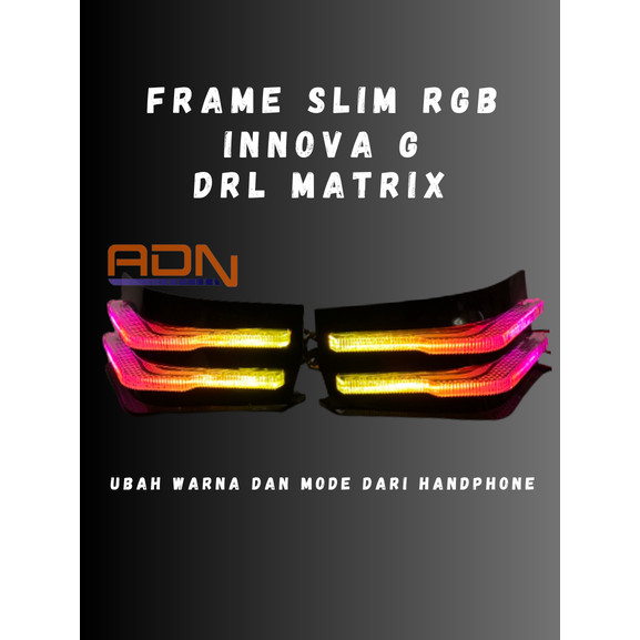 Jual DRL Frame Slim Innova Reborn G V APP Aplikasi RGB MATRIX Running ...