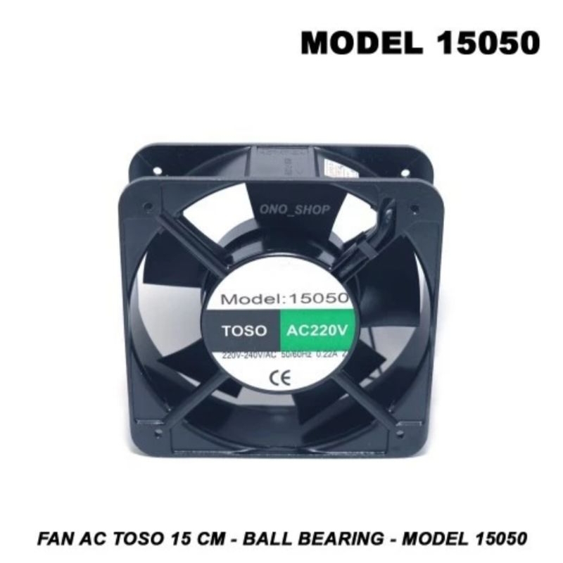 Jual FAN AC TOSO 15CM AC 220V BALL BEARING Kipas Fan Toso AC 220vol ...
