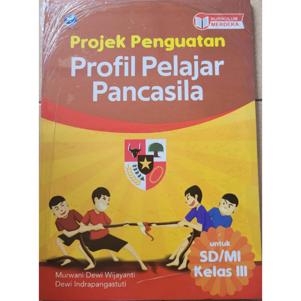 Jual Projek Penguatan Profil Pelajar Pancasila Untuk SD/MI Kelas III. Buku P5 KurMer (Kurikulum ...