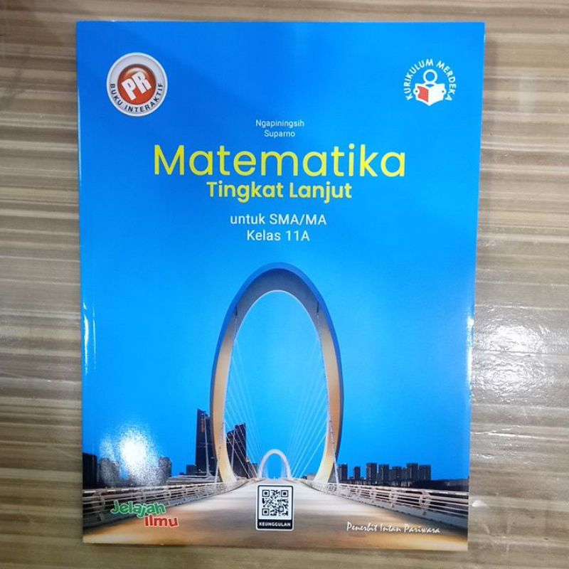 Jual Buku LKS PR Interaktif Matematika Tingkat Lanjut kelas 11A SMA, MA, SMK kurikulum merdeka ...