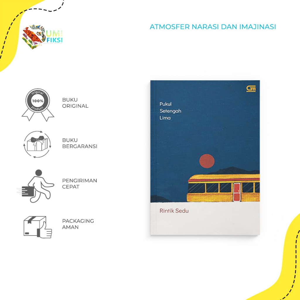 Jual Buku Novel Pukul Setengah Lima - Rintik Sedu - Gramedia Pustaka ...