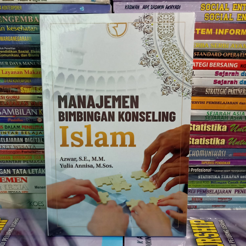 Jual Buku Manajemen Bimbingan Konseling Islam - Azwar Dan Yulia Annisa ...