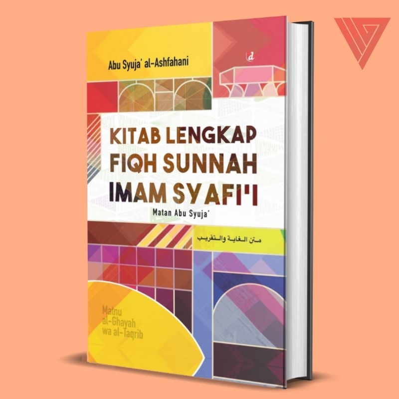 Jual Kitab Lengkap Fiqh Sunnah Imam Syafi’i - Abu Syuja’ al-Ashfahani ...