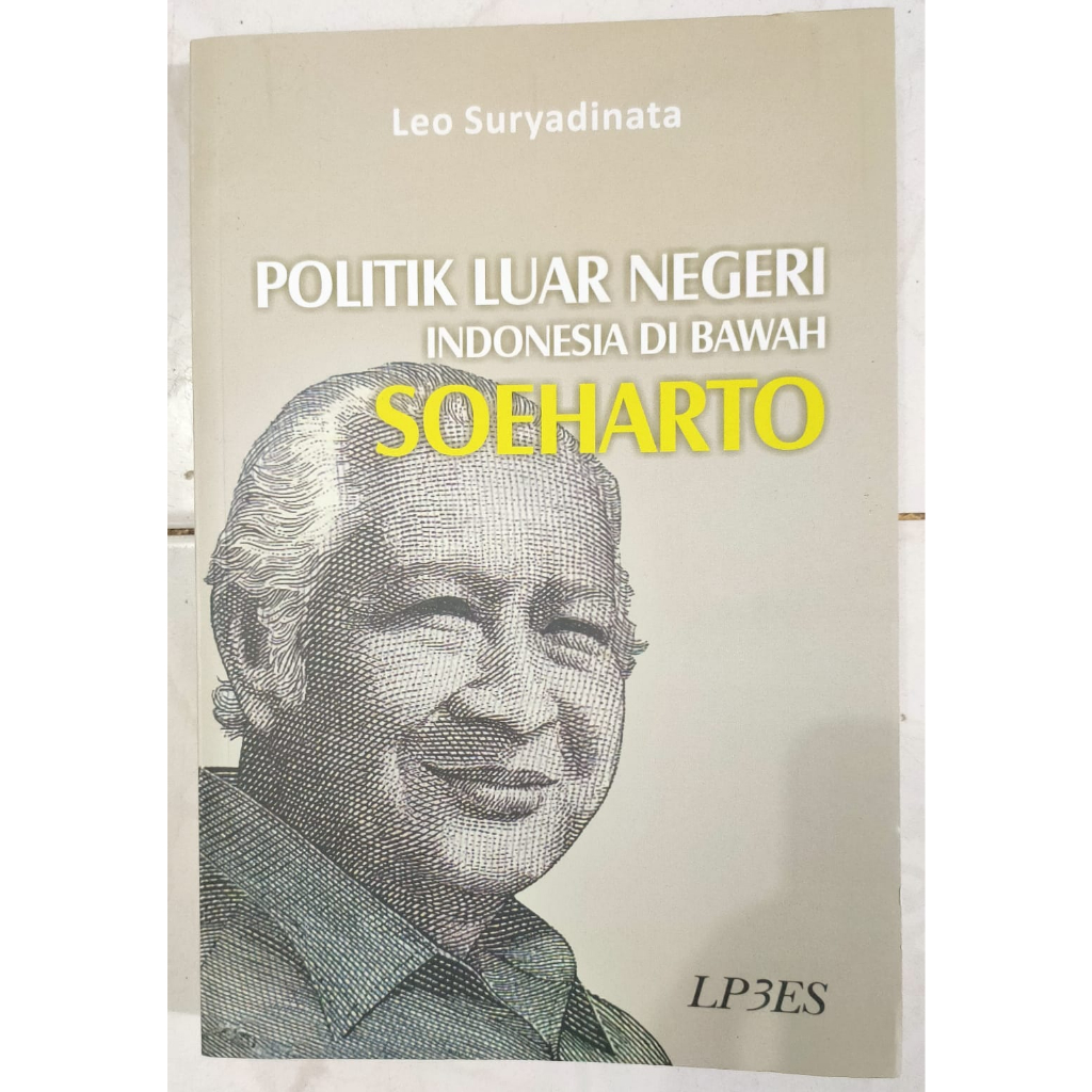 Jual Politik Luar Negeri Indonesia di Bawah Soeharto_LP3ES | Shopee ...
