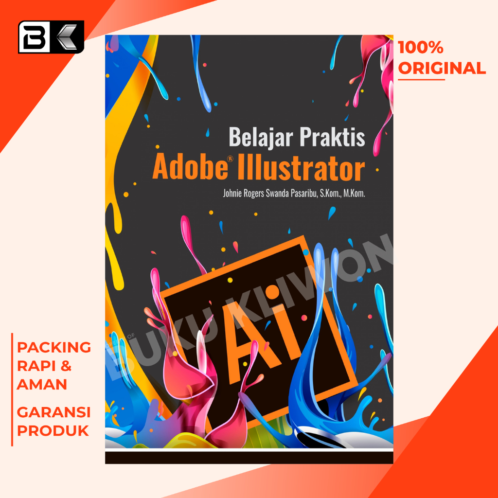 Jual Buku Belajar Praktis Adobe Illustrator - Johnie Rogers Swanda ...
