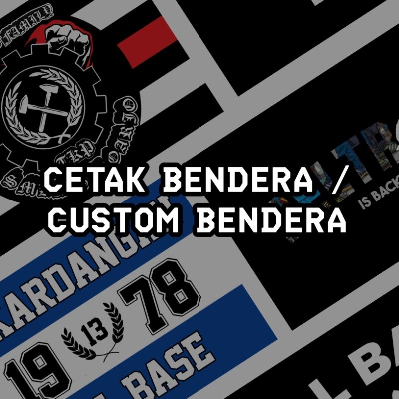 Jual Cetak Bendera | Custom Bendera | Bendera Printing Full Printing ...