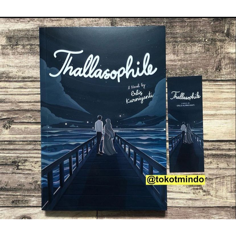 Jual ORIGINAL Novel THALLASOPHILE (Erlis Kurniyanti) - Penerbit ...