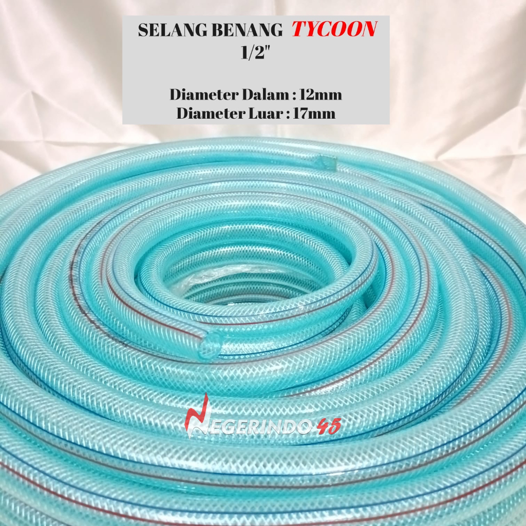 Jual TYCOON SELANG BENANG 3/8" / 1/2" / 5/8" / 3/4" / 1" (PER METER ...