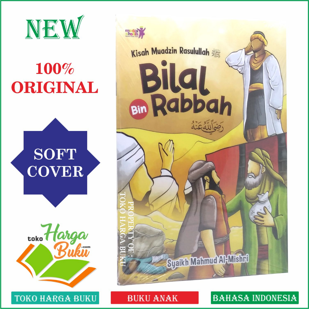 Jual Bilal bin Rabbah Kisah Muadzin Rasulullah Buku Anak Penerbit Media ...