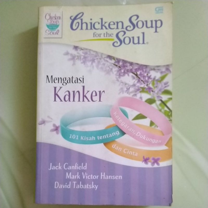 Jual Buku Motivasi Chicken Soup for the Soul - Mengatasi Kanker | Shopee Indonesia