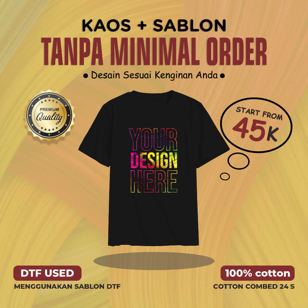 Jual kaos custom tanpa minimal order cotton combed 24s sablon dtf | Shopee Indonesia