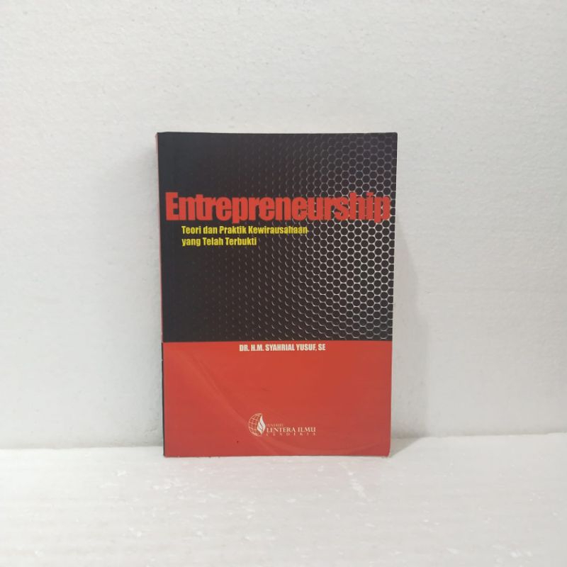 Jual Buku original Entrepreneurship Teori dan Praktek Kewirausahaan yang telah terbukti oleh DR ...
