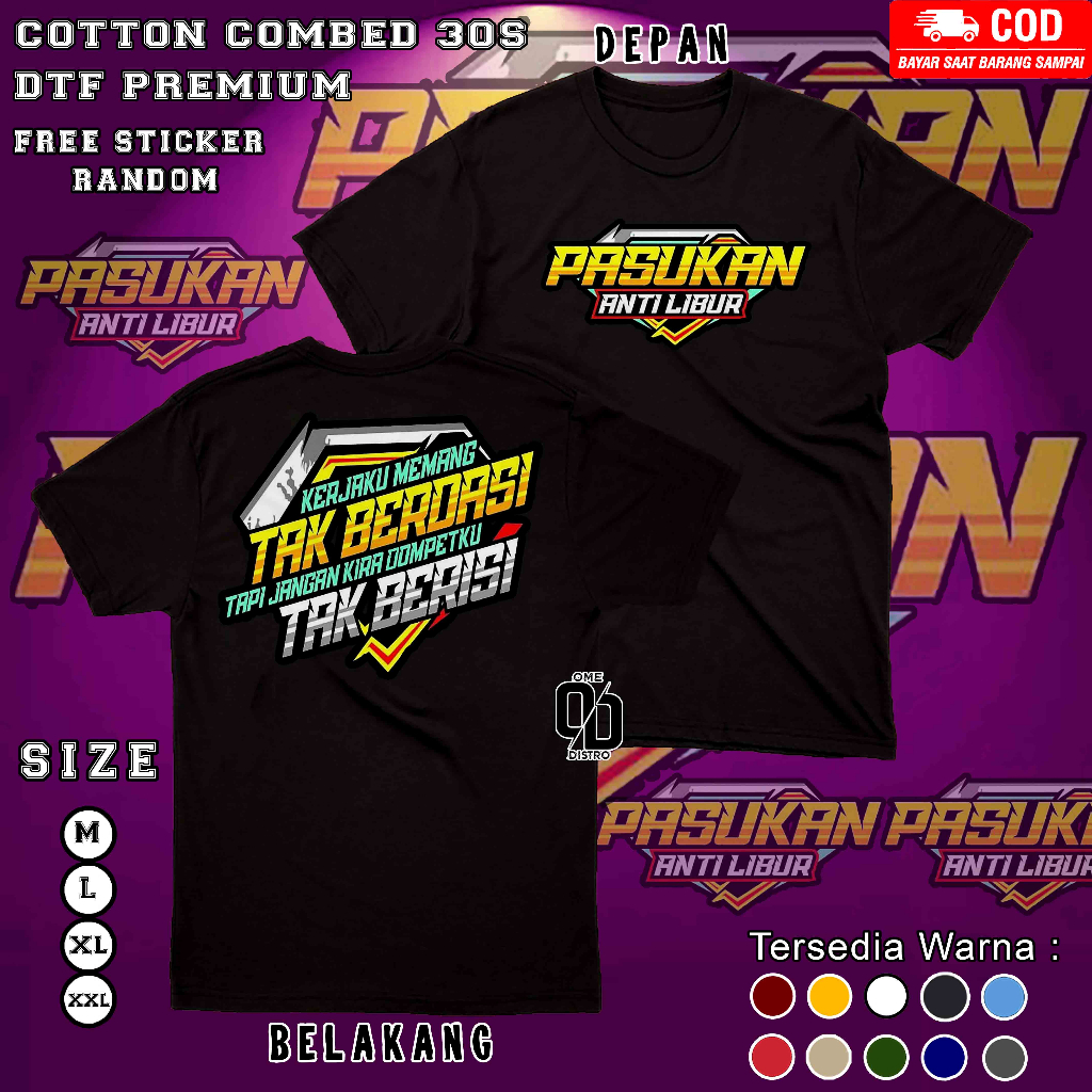 Jual Kaos Pasukan Anti Libur - Kerjaku Memang Tak berdasi Tapi jangan ...