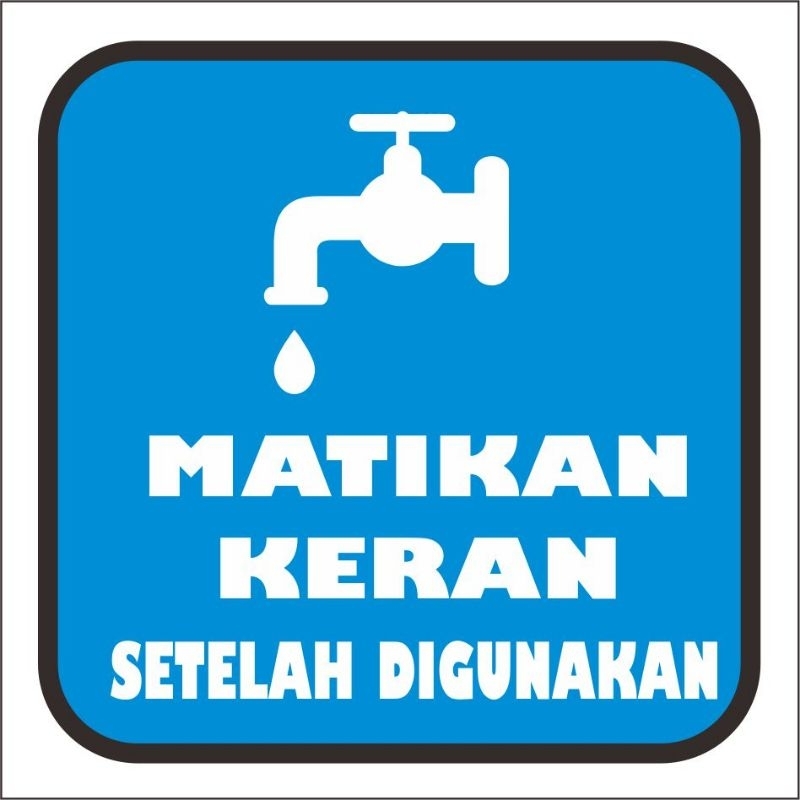 Jual akrilik matikan keran setelah digunakan / stiker | Shopee Indonesia