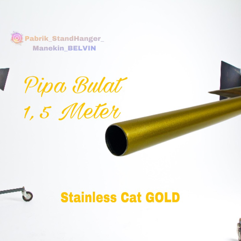 Jual Pipa Bulat Stainless Cat GOLD 1,5 Meter | Pipa Bulat Display ...