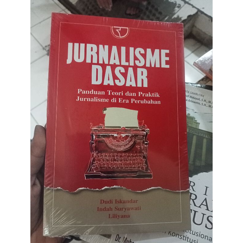 Jual buku original jurnalisme dasar panduan teori dan praktik ...
