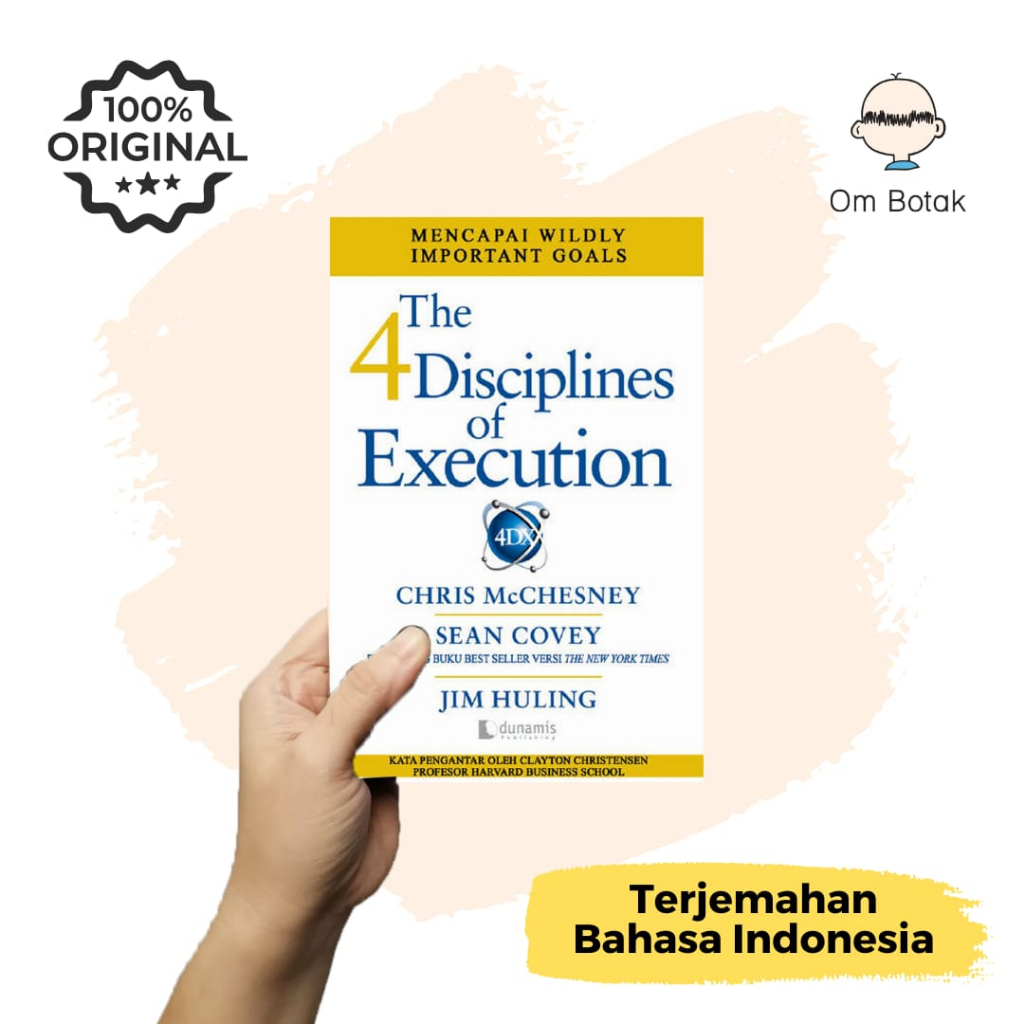 Jual Buku The 4 Disciplines of Execution. Chris Mcchesney. Sean Covey 4DX | Shopee Indonesia