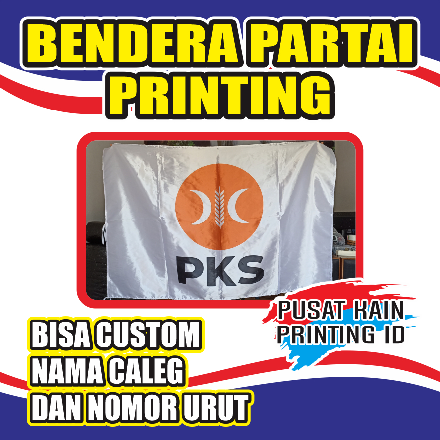 Jual BENDERA PARTAI KEADILAN SEJAHTERA PKS || BENDERA CALEG || BENDERA ...