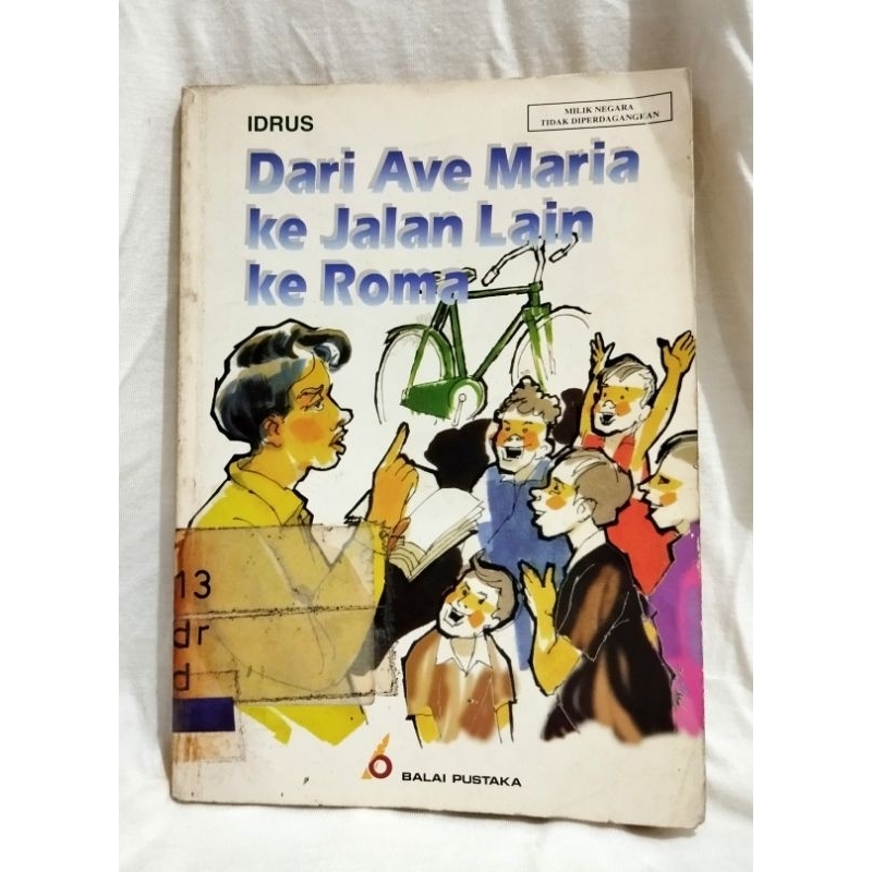 Jual buku Sastra. Dari Ave Maria ke Jalan Lain ke Roma. Idrus. Balai ...
