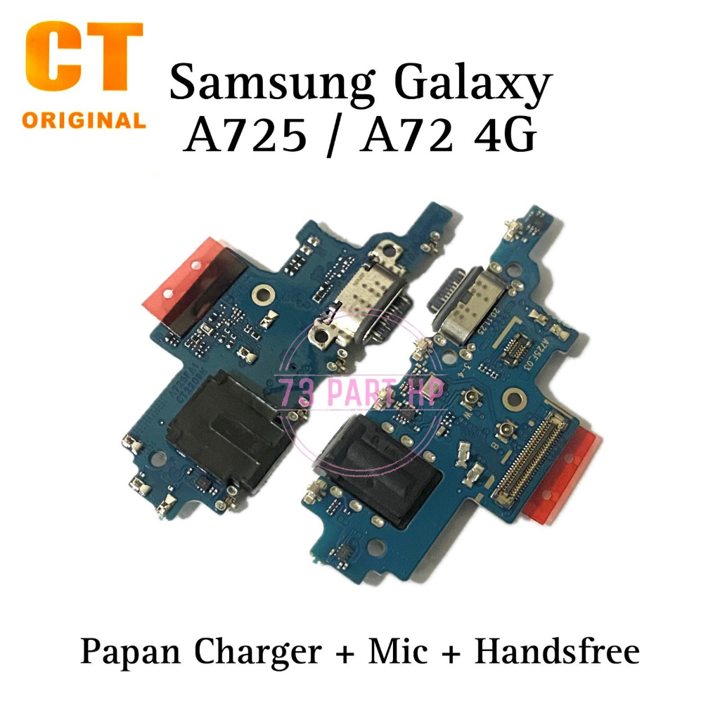 Jual Original CT Ada IC - Papan PCB Charger Cas Mik Handsfree Samsung Galaxy A725 / A72 4G / SM ...