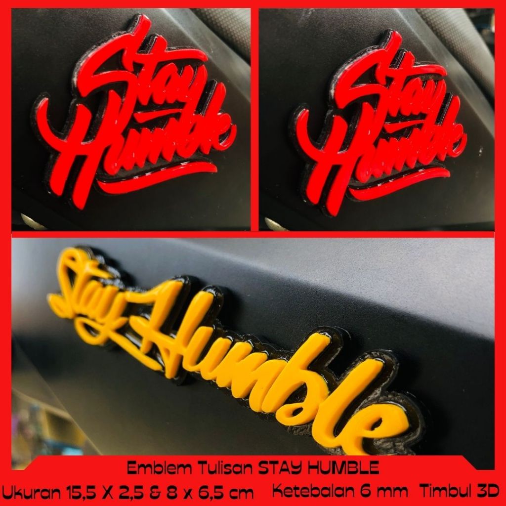 Jual EMBLEM STAY HUMBLE BUKAN STIKER VARIASI TIMBUL 3D EMBLEM VIRAL ...