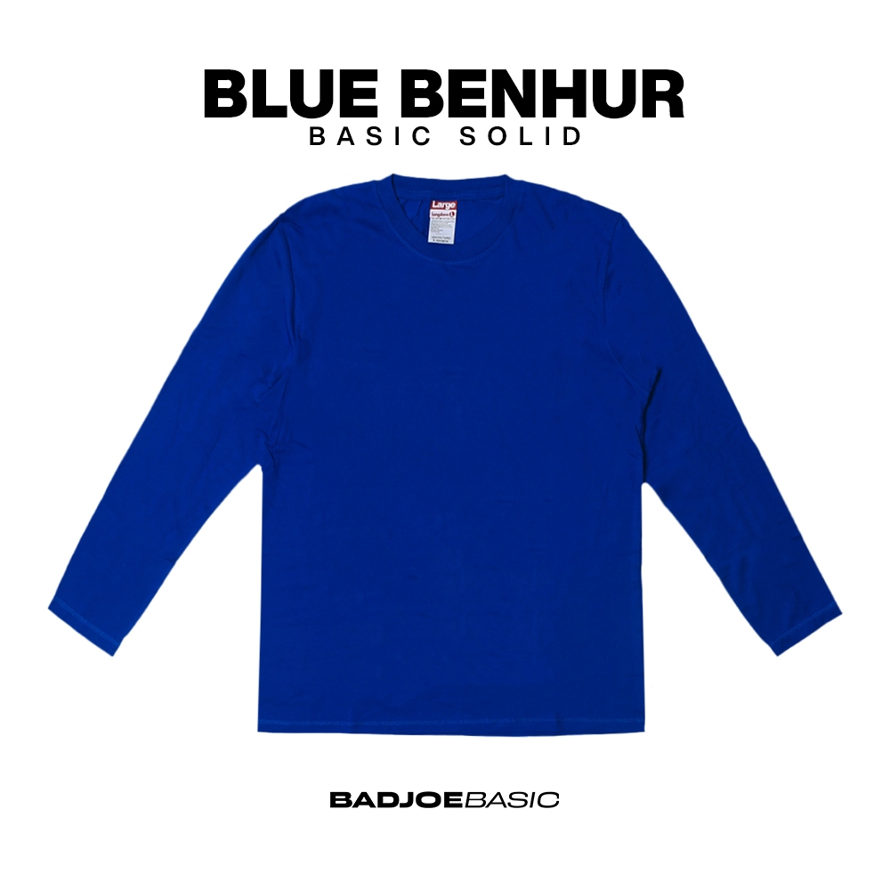 Jual WARNA BLUE BENHUR - Kaos Polos Cotton Premium - Lengan Panjang ...
