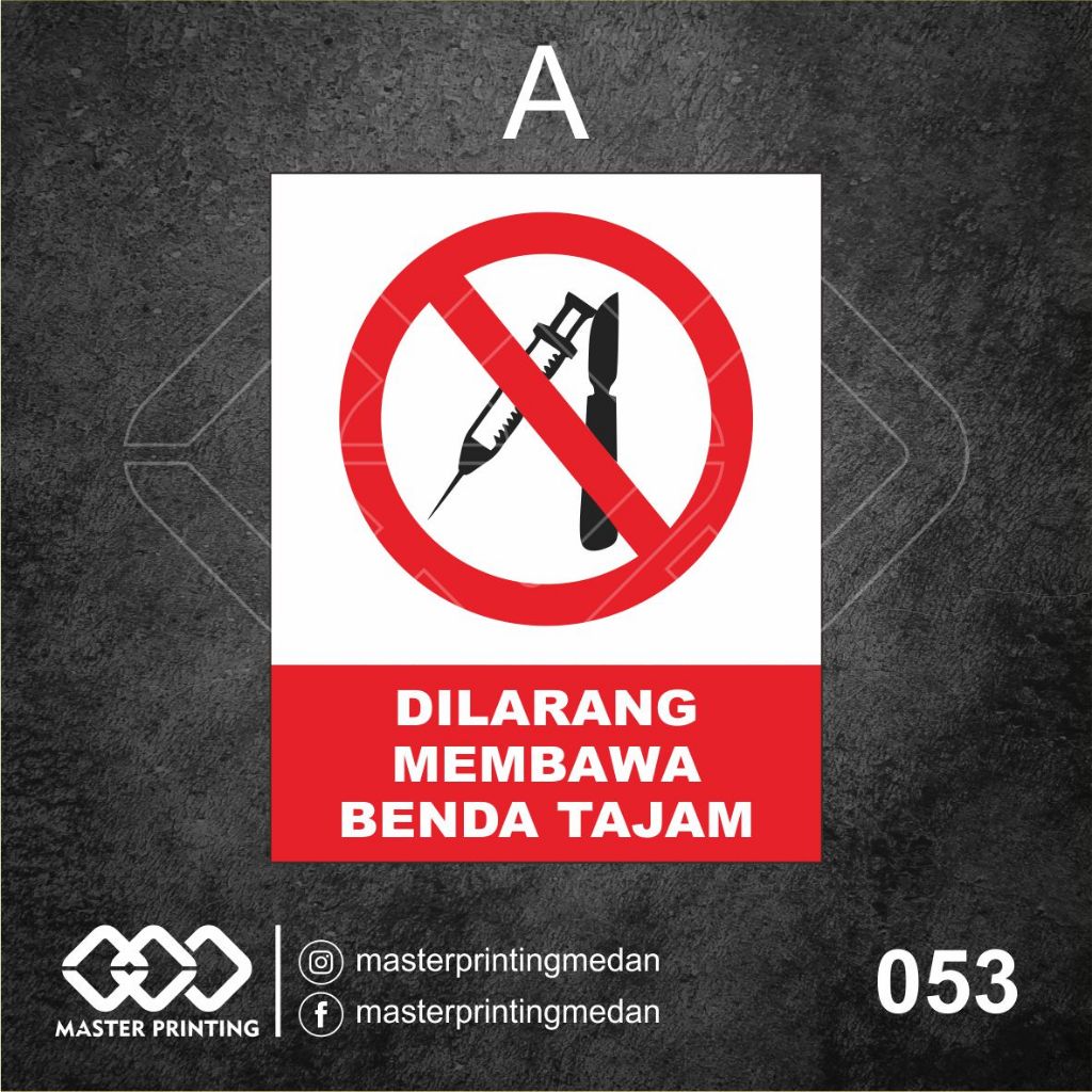Jual 053 - Stiker Larangan Safety K3, Dilarang Membawa Senjata dan ...