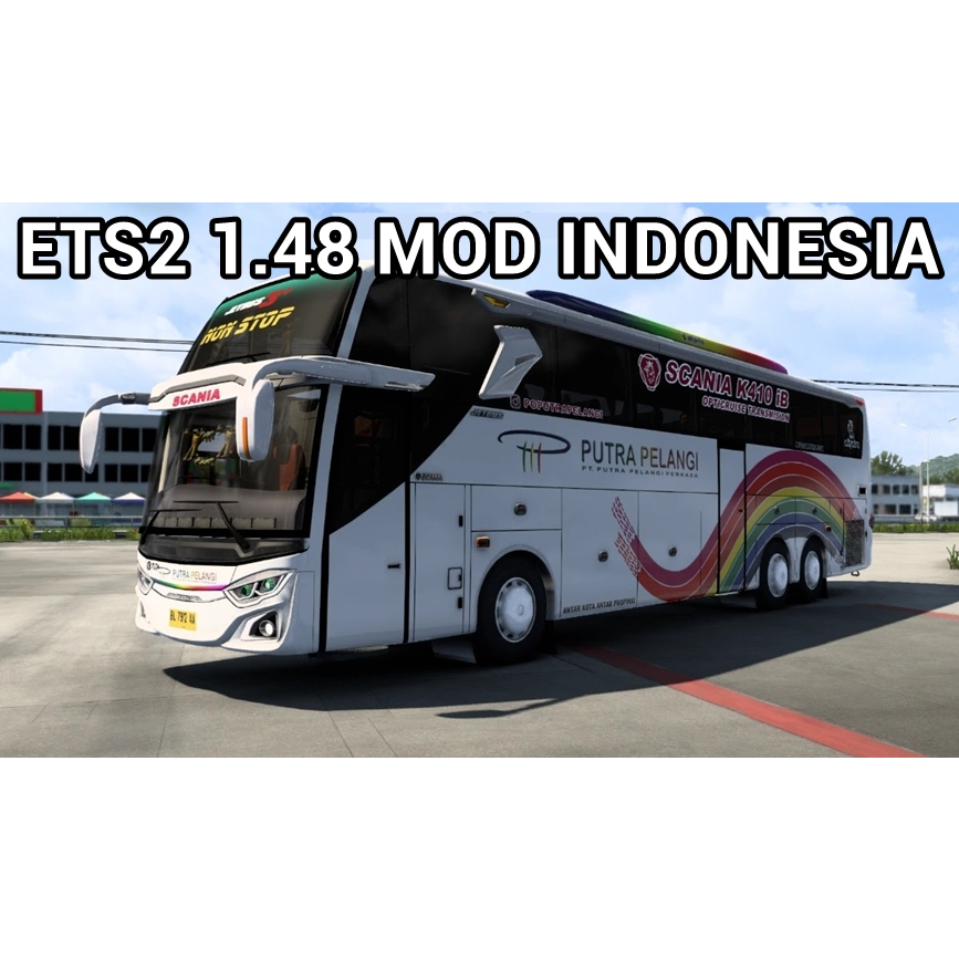 Jual ETS2 1.48 Mod Indo | Euro Truck Simulator 2 v1.48 Mod Bus Truk Map ...