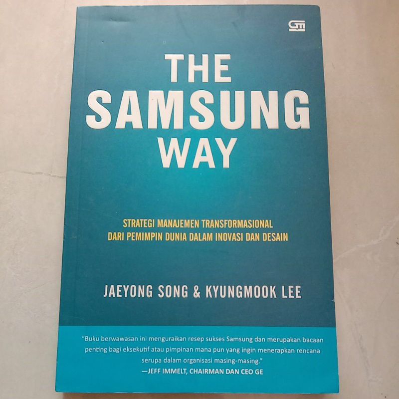 Jual The Samsung Way - Strategi Manajemen Transformasional Dari Pemimpin Dunia Dalam Inovasi Dan ...