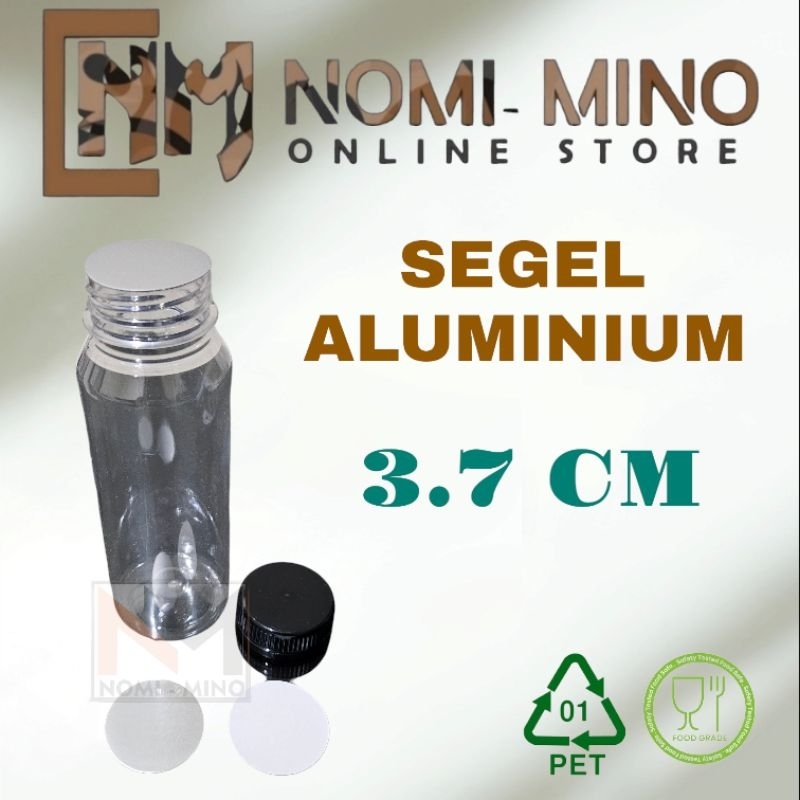 Jual SEGEL SEAL INDUKSI ALUMINIUM FOIL BOTOL PET DIAMETER 3.7 CM ...