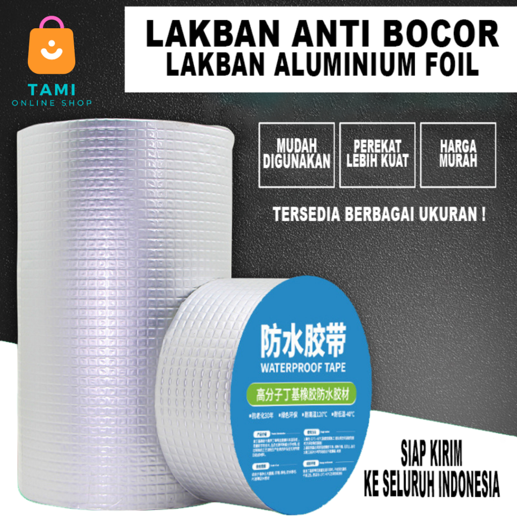 Jual Lakban Anti Bocor Aluminium Foil Butyl Rubber Waterproof Tape / Uk Lebar 5cm x Panjang 1m ...