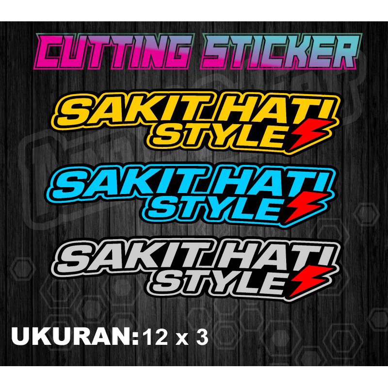 Jual stiker sakit hati style stiker cutting | Shopee Indonesia