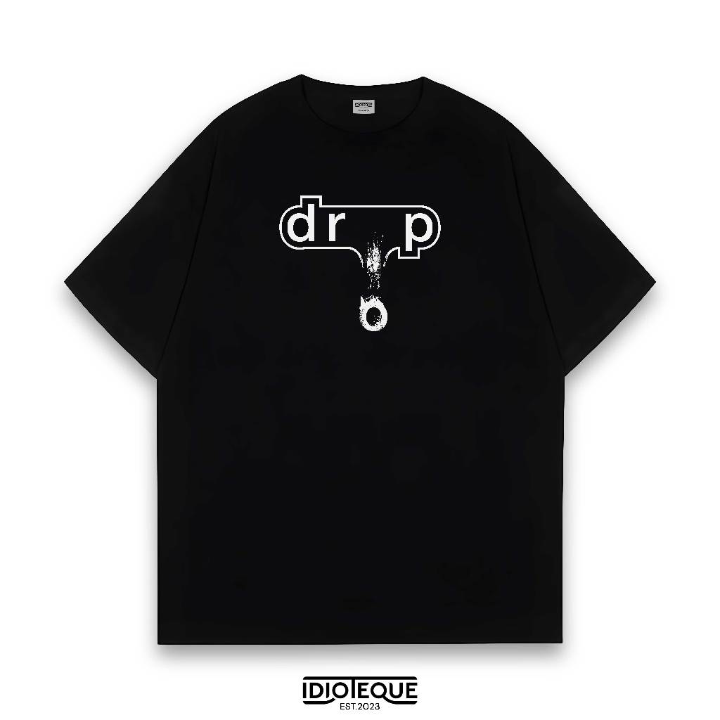 Jual KAOS OVERSIZE IDIOTEQUE - DROP | Shopee Indonesia