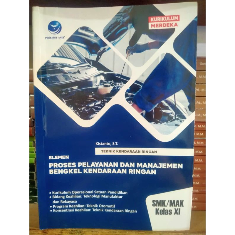Jual Buku Teknik Kendaraan Ringan Elemen Proses Pelayanan dan Manajemen ... Jual Buku Teknik Kendaraan Ringan Elemen Proses Pelayanan dan Manajemen ...