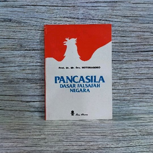 Jual PANCASILA DASAR FALSAFAH NEGARA - Prof Dr Mr Drs Notonagoro ...
