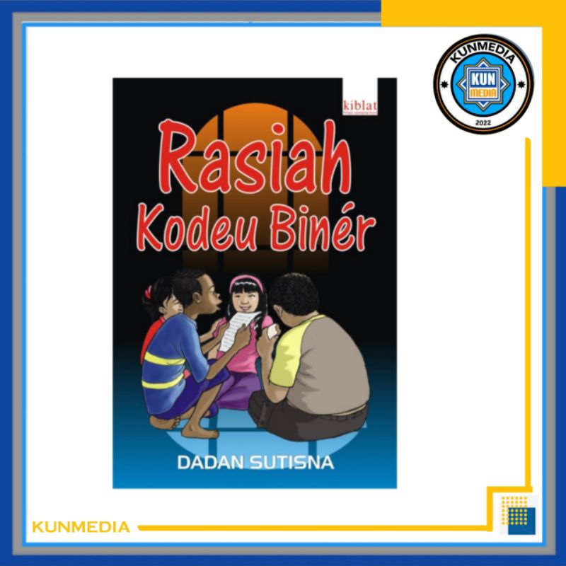 Jual NOVEL SUNDA RASIAH KODEU BINER DADAN SUTISNA KIBLAT | Shopee Indonesia