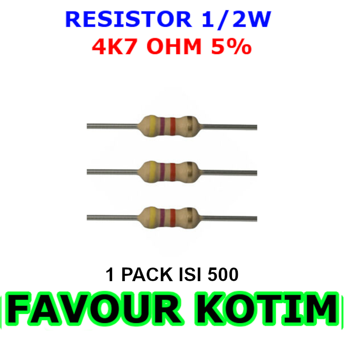 Jual RESISTOR 4K7 4.7K OHM 1/2 WATT 0.5W 5 PERSEN 1 PACK ISI 500 FVKOTIM | Shopee Indonesia