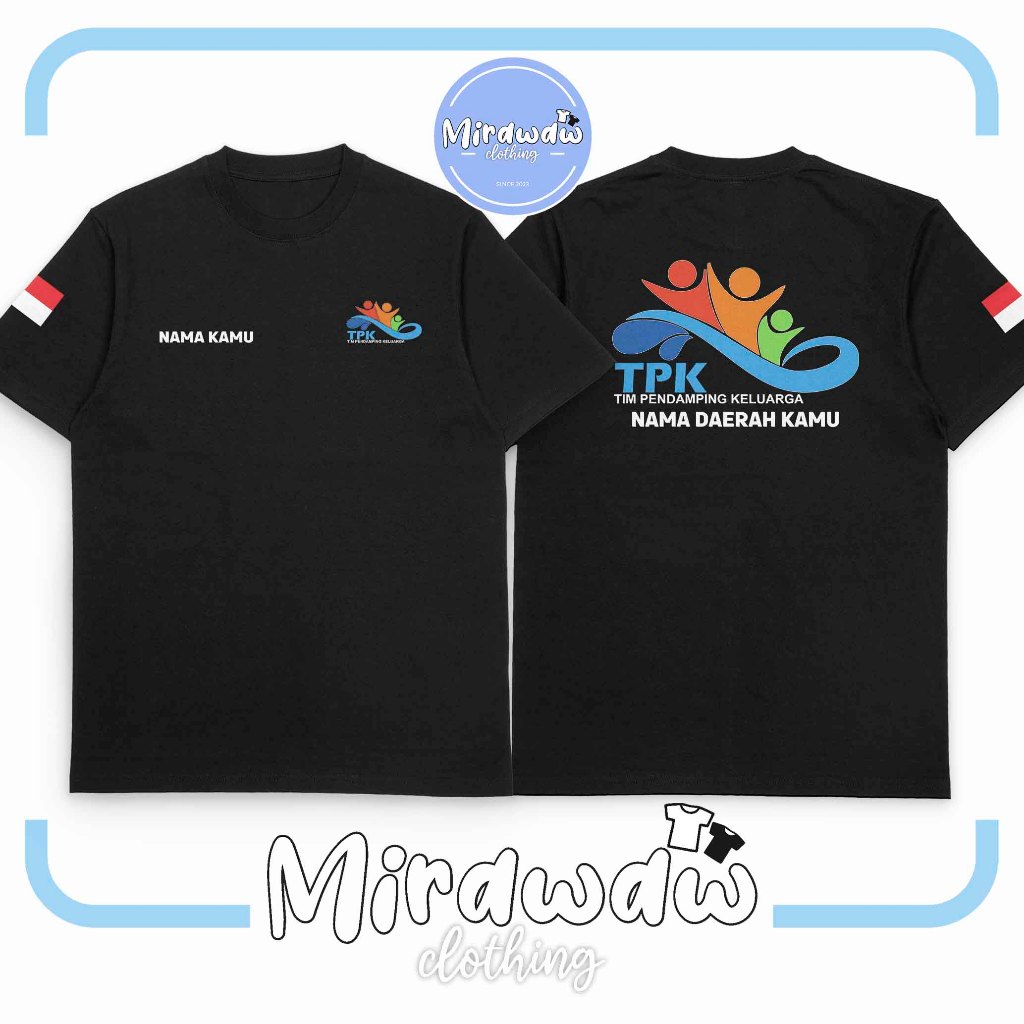 Jual Kaos TPK Tim Pendamping Keluarga Gratis Nama Kamu dan Nama Daerah ...