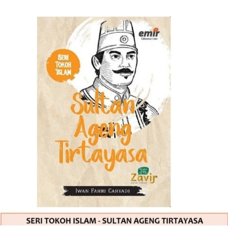 Jual ORI buku seri tokoh Islam Sultan Ageng Tirtayasa edisi terbaru penerbit Emir | Shopee Indonesia